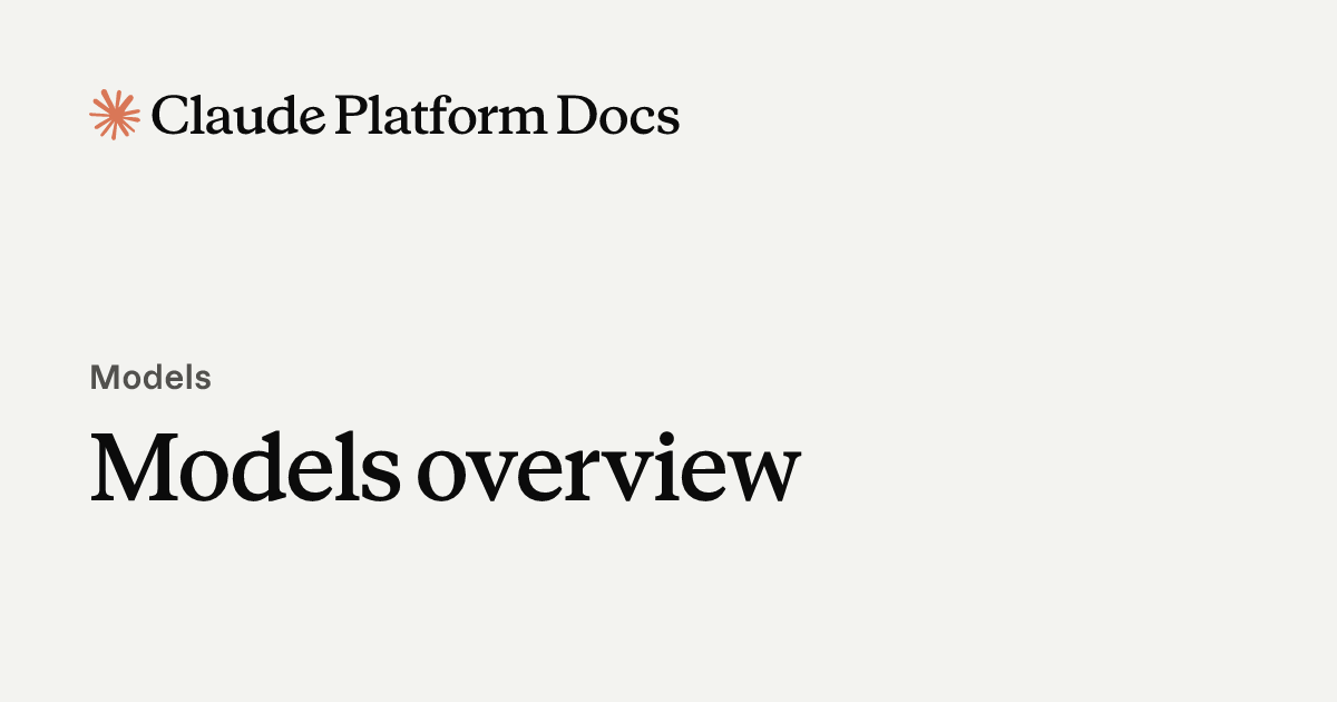 Models overview - Claude Platform Docs