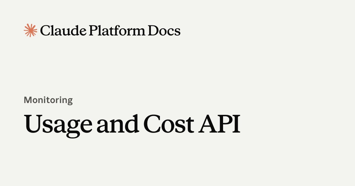 Usage and Cost API - Claude Platform Docs