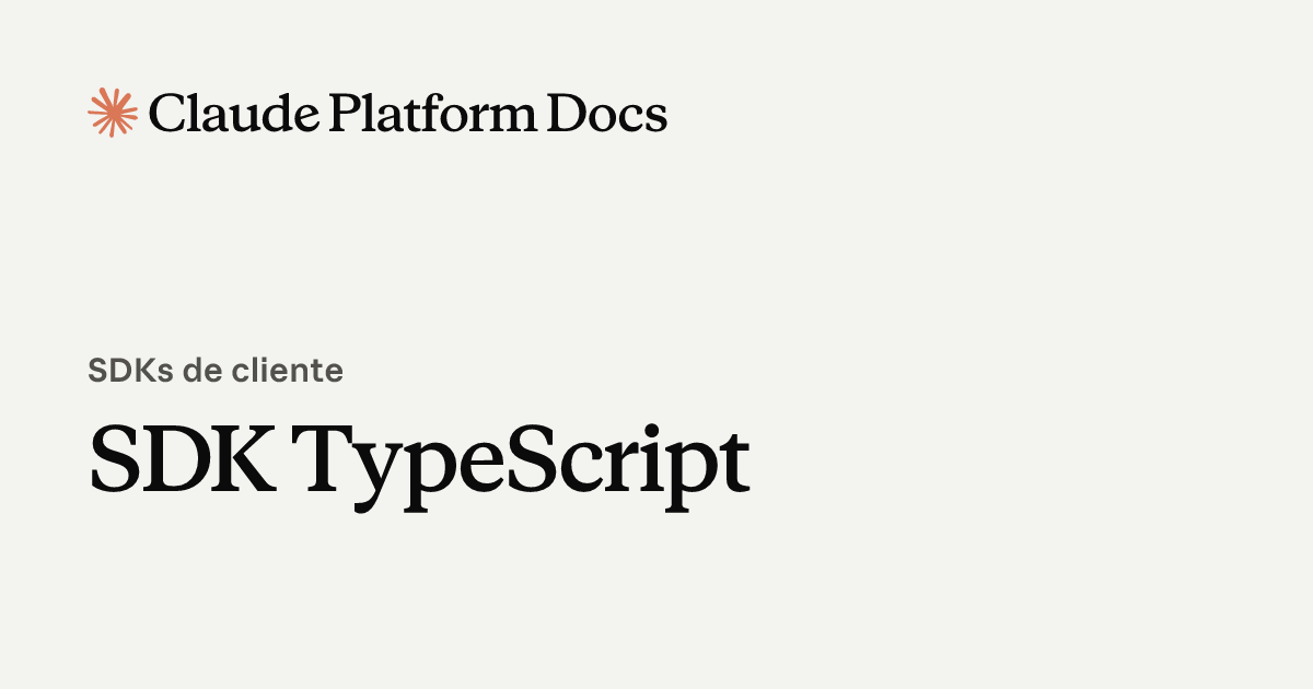 SDK TypeScript - Claude Platform Docs