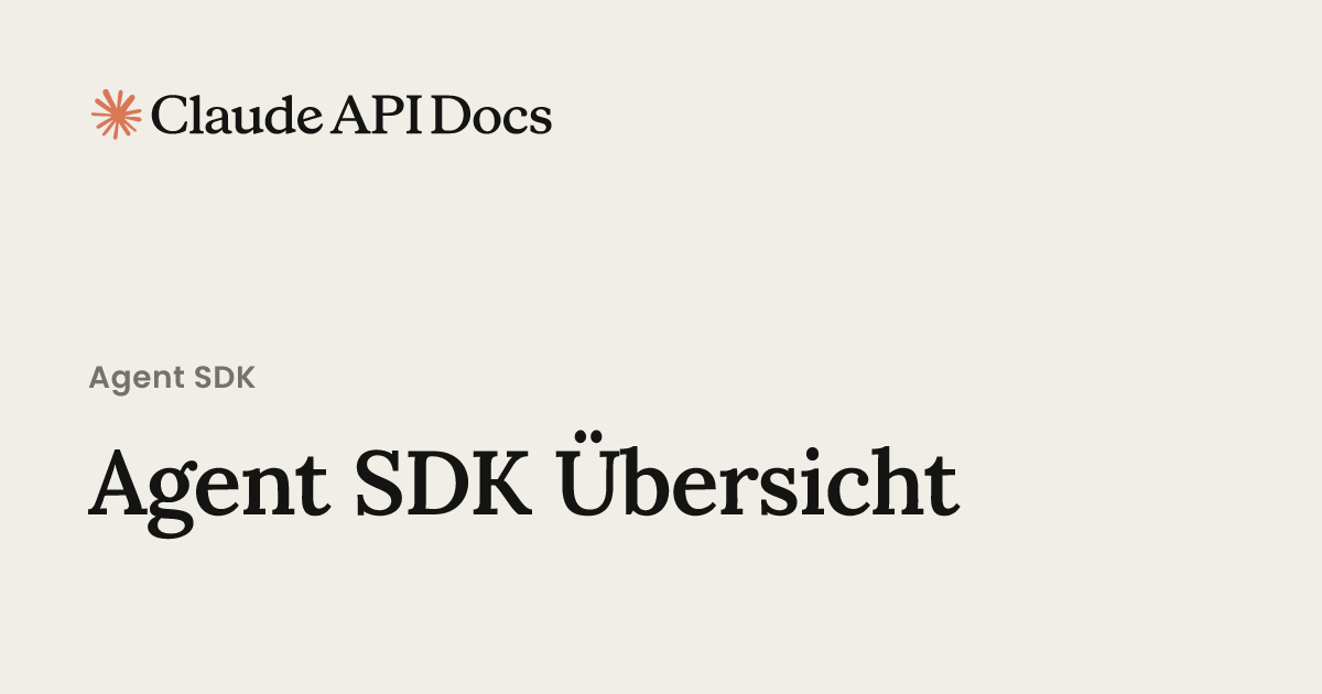 Agent SDK Übersicht - Claude API Docs