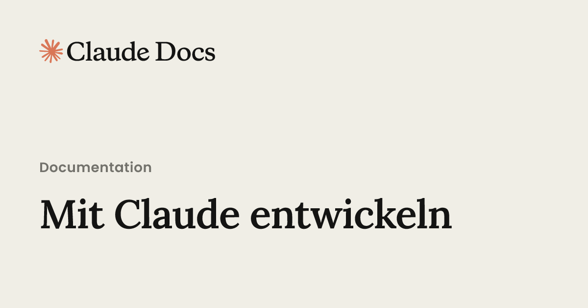 Mit Claude entwickeln - Claude Docs