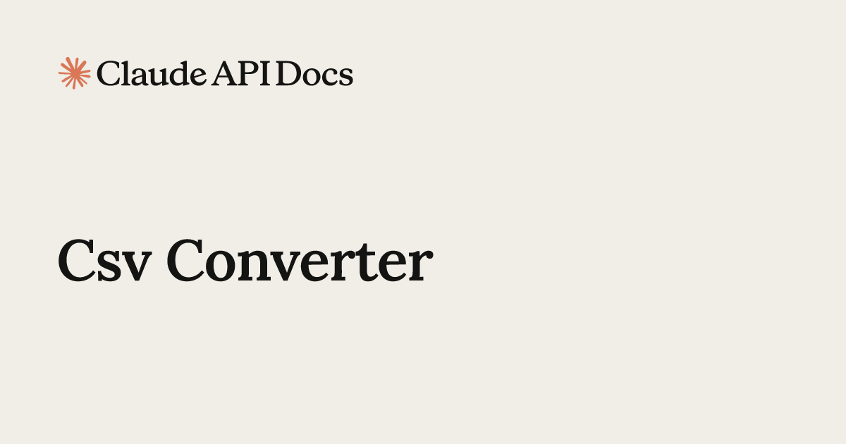 CSV-Konverter - Claude API Docs