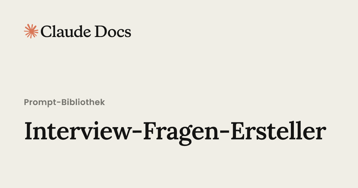 Interview-Fragen-Ersteller - Claude Docs