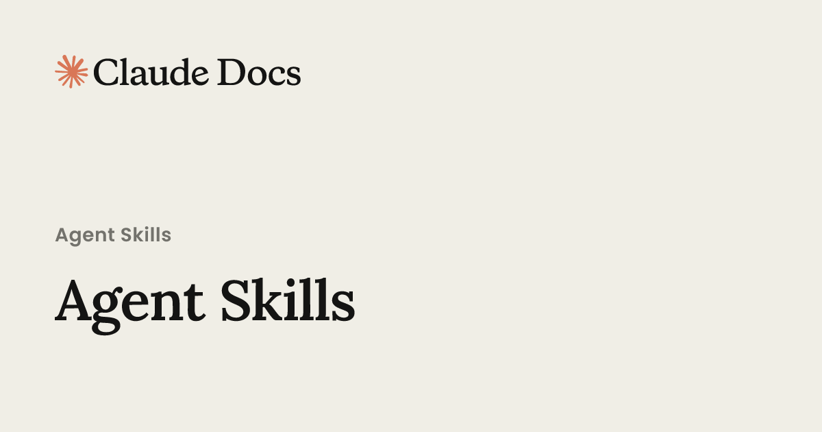 Agent Skills - Claude Docs