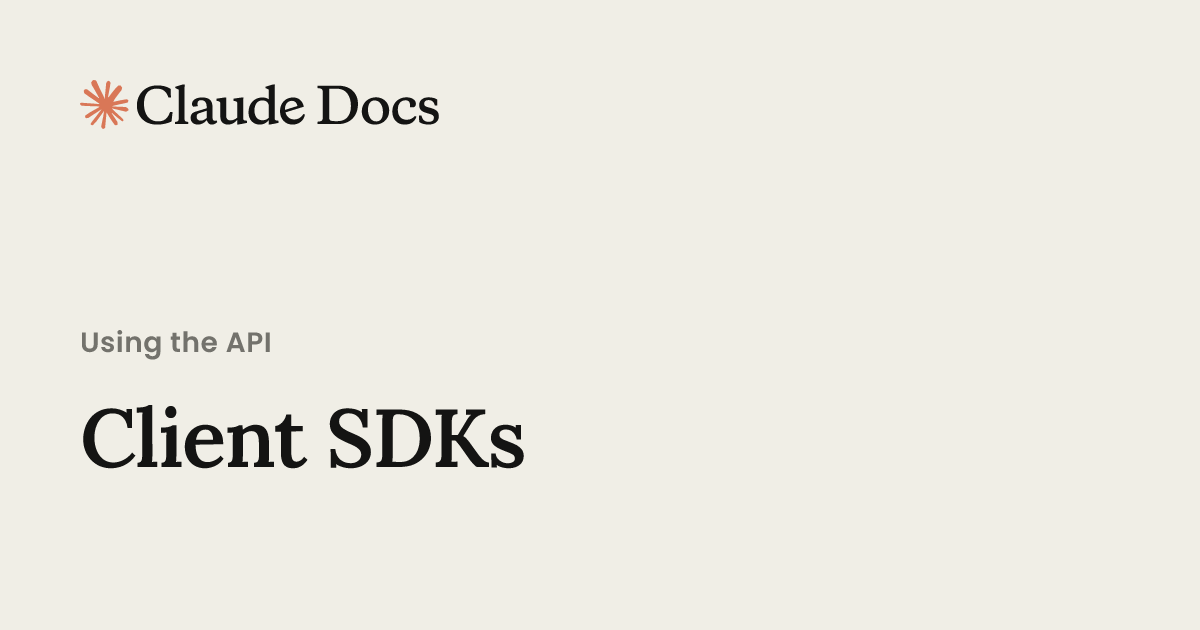 Client SDKs - Claude Docs
