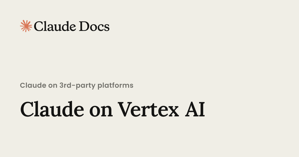 Claude on Vertex AI - Claude Docs