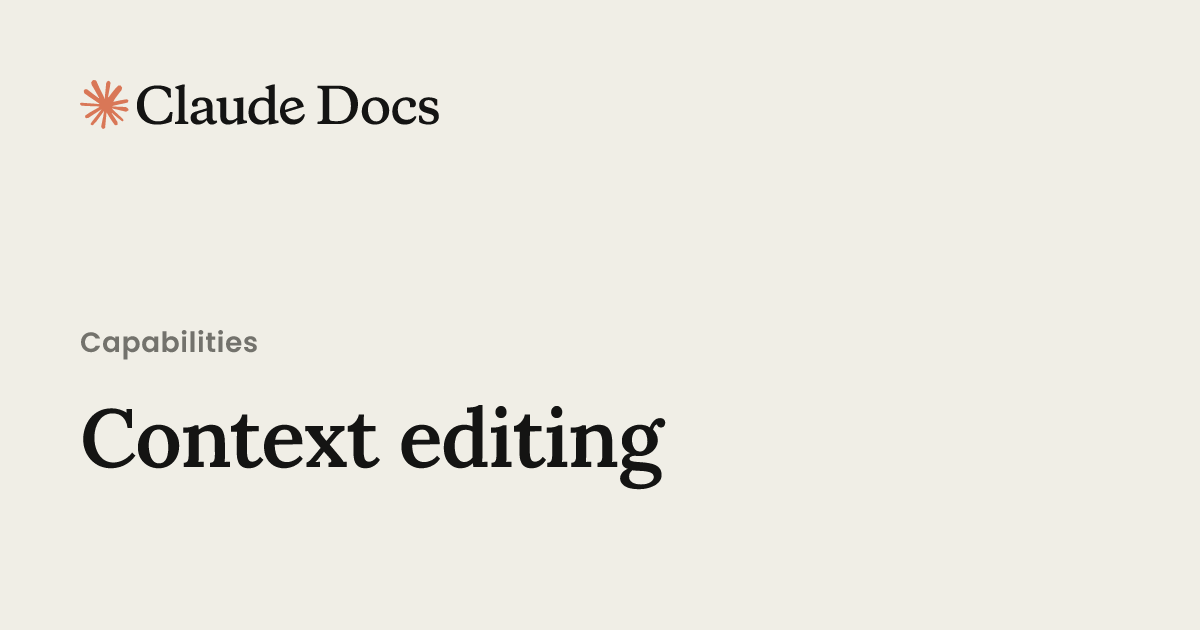 Context editing - Claude Docs