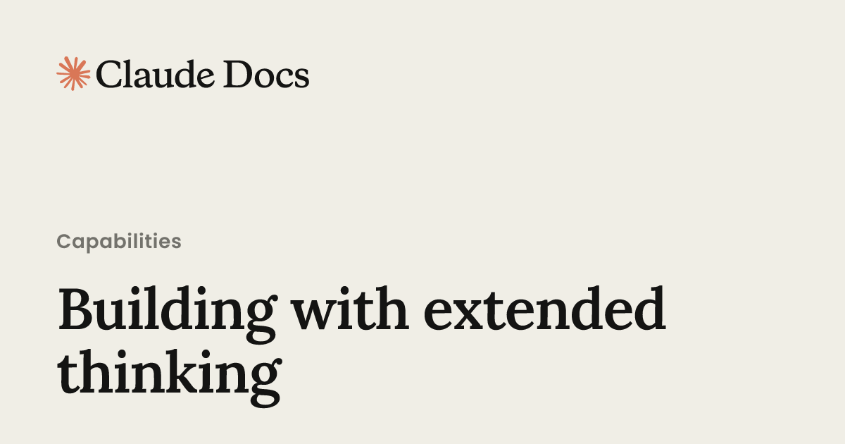 Building with extended thinking - Claude Docs