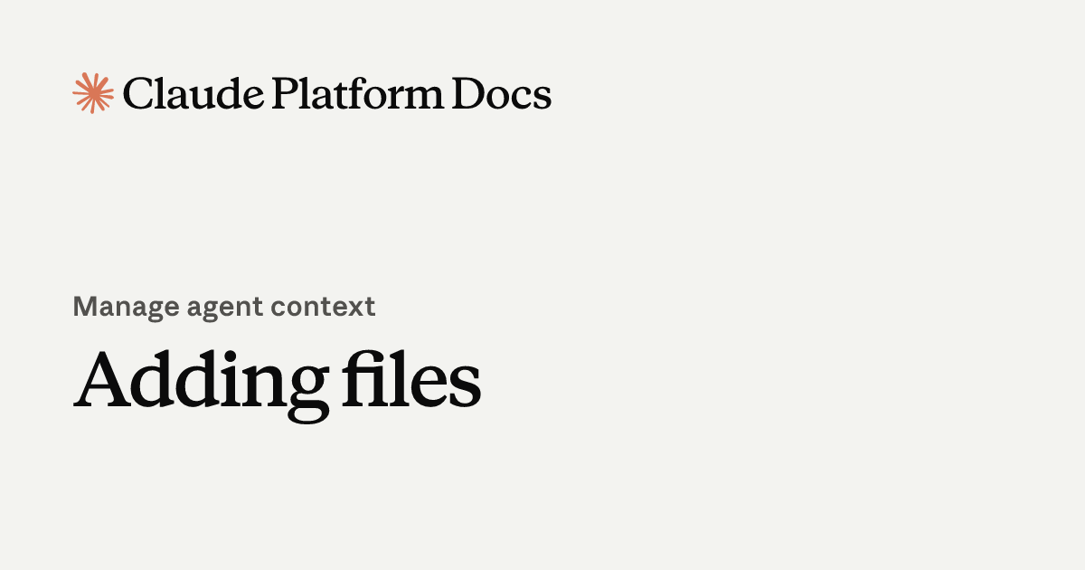 Adding files - Claude API Docs