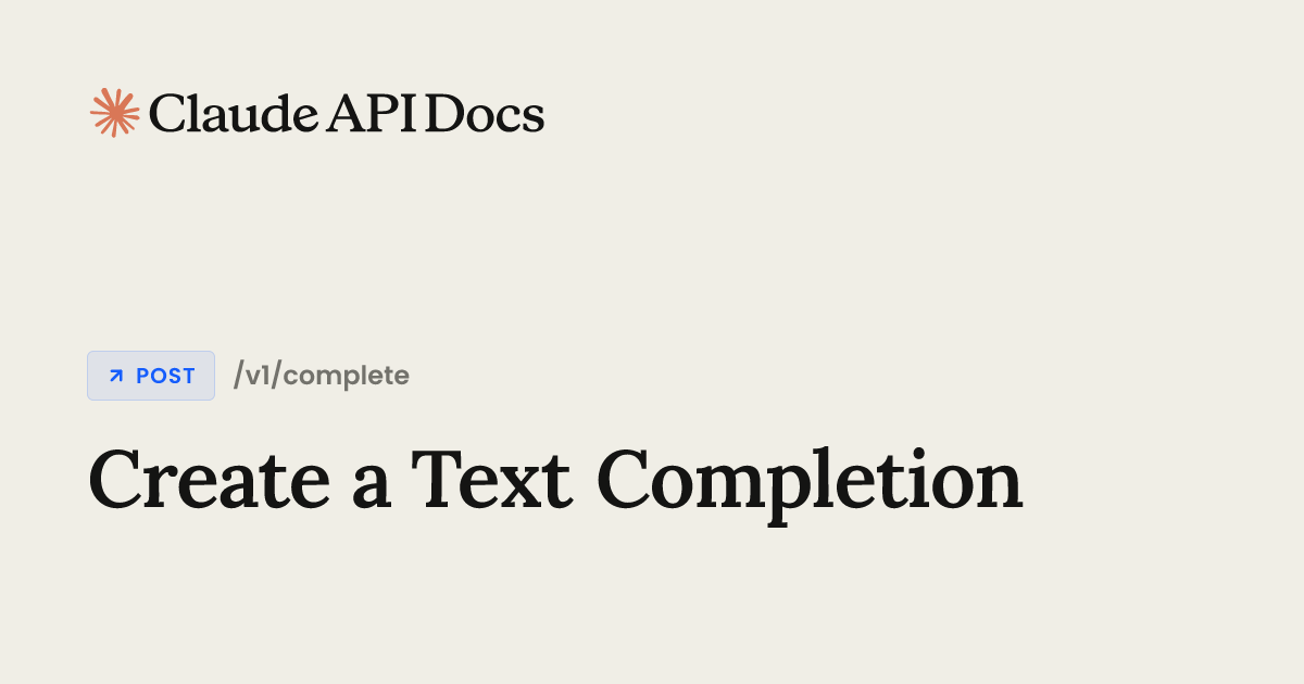 Create a Text Completion - Claude API Reference