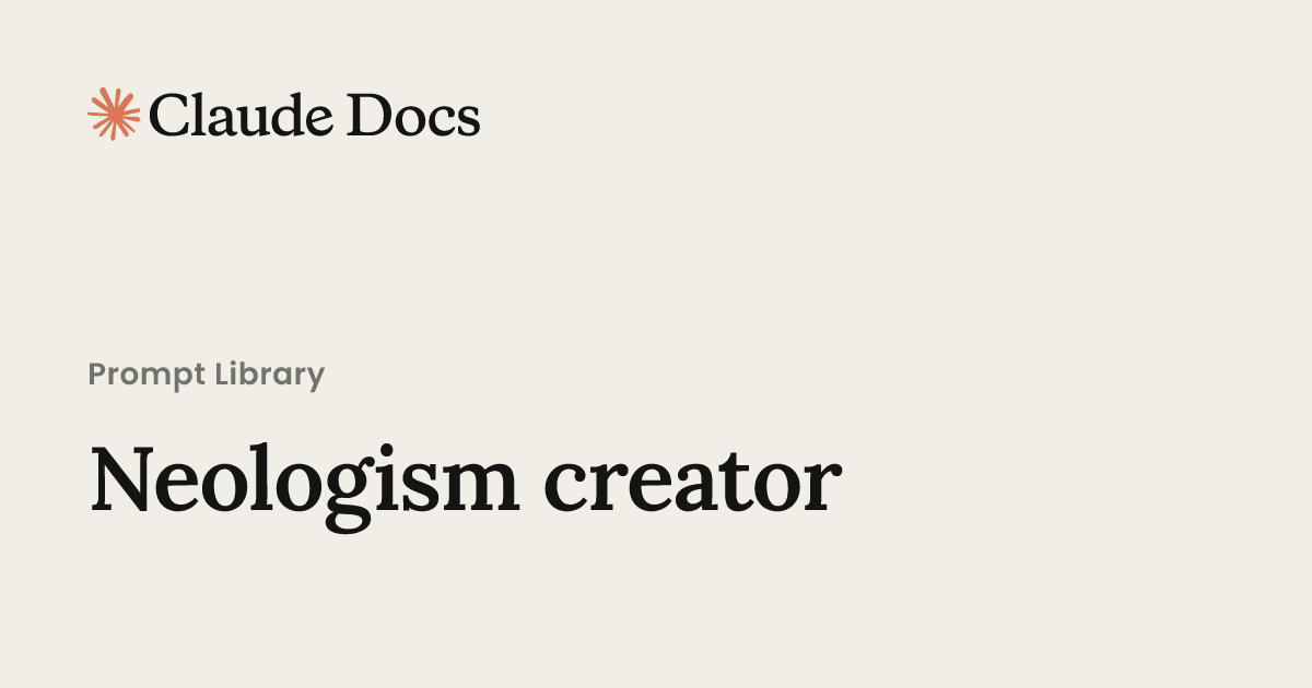 Neologism creator - Claude Docs