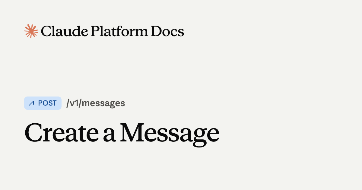 Create a Message - Claude API Reference
