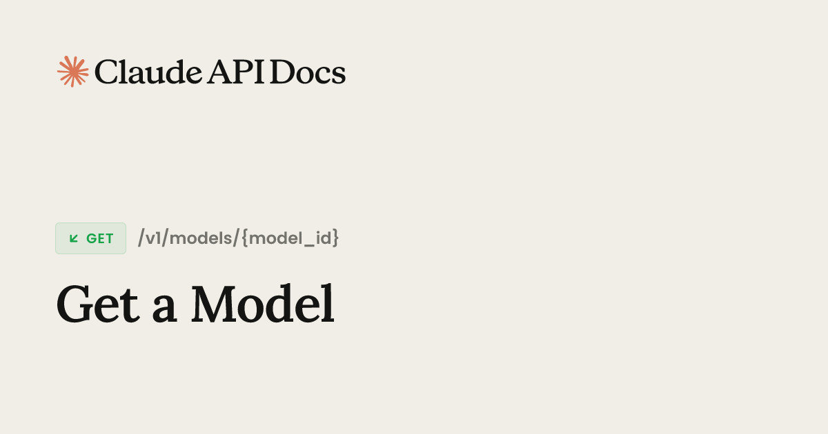 Get a Model - Claude API Reference