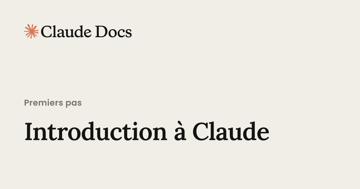 Introduction à Claude - Claude Docs