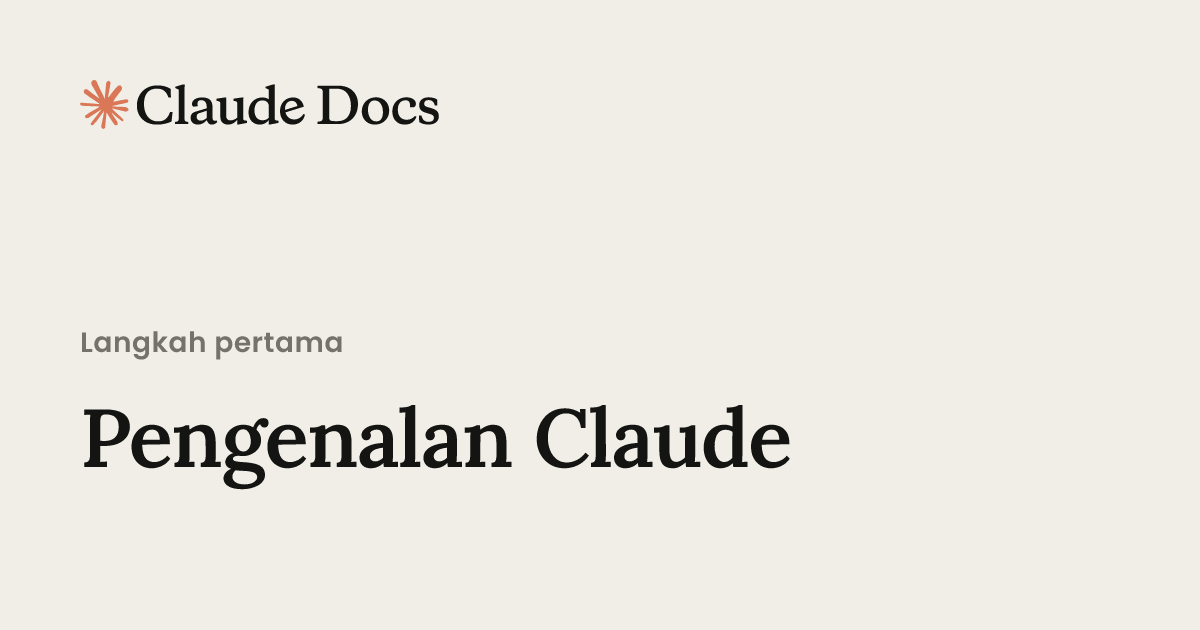 Pengenalan Claude - Claude Docs