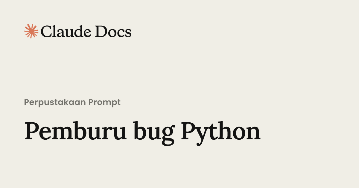 Pemburu bug Python - Claude Docs