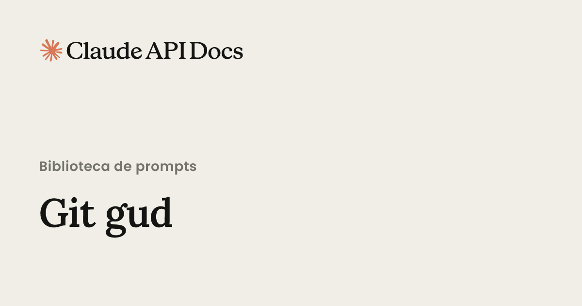 Git gud - Claude API Docs